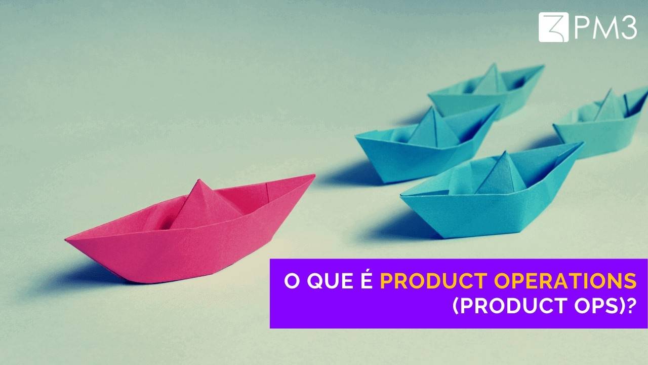 O que é Product Operations (Product Ops)? - Cursos para Product Manager ...